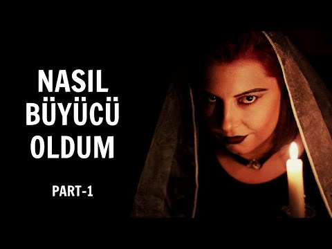 Genç Kızın Büyücü Olma Yolunda Yaşadığı Korkunç Olaylar PART - 1 | Cin Hikayeleri | Korku Hikayeleri