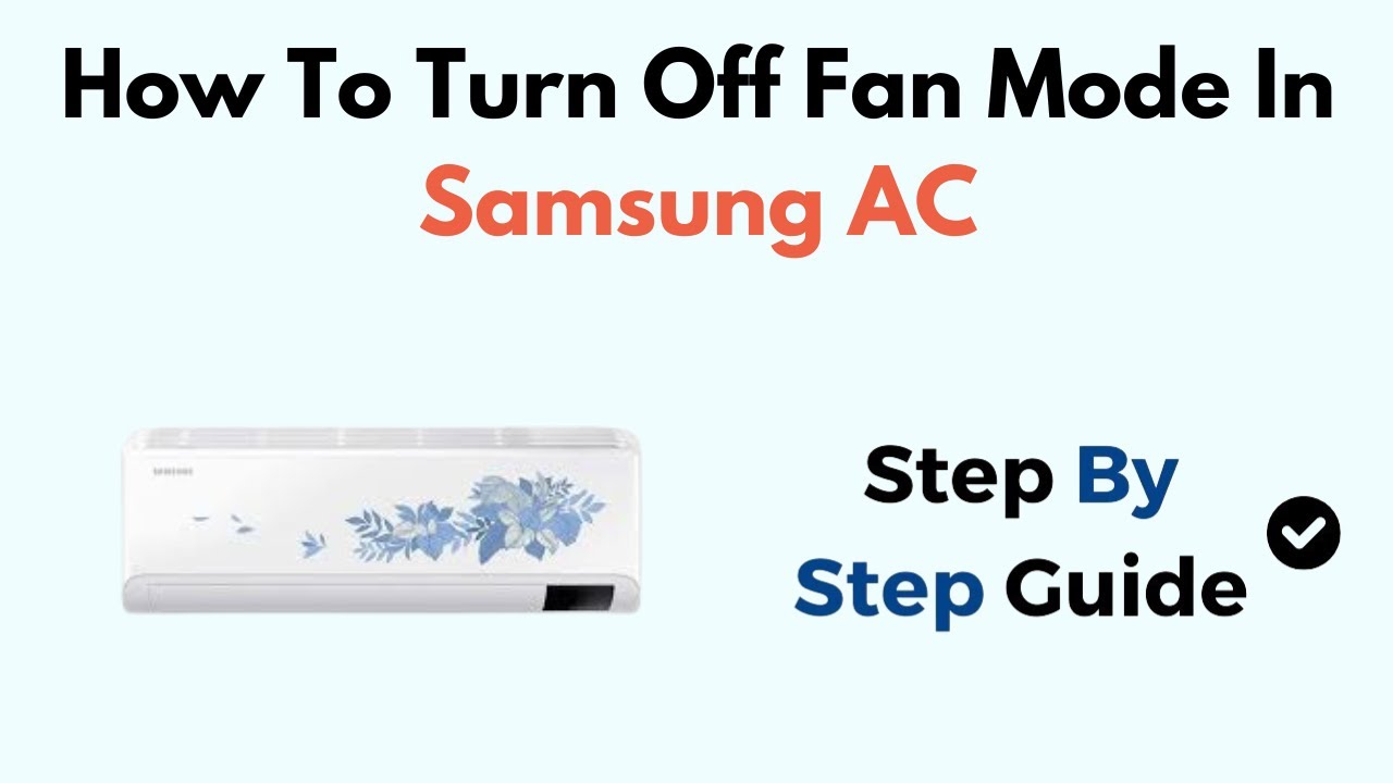 How To Turn Off Fan Mode In Samsung AC - YouTube