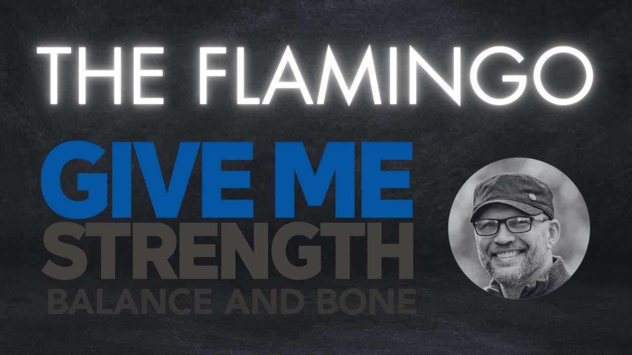 The Flamingo | Balance and Bone Exercises for Seniors # ...