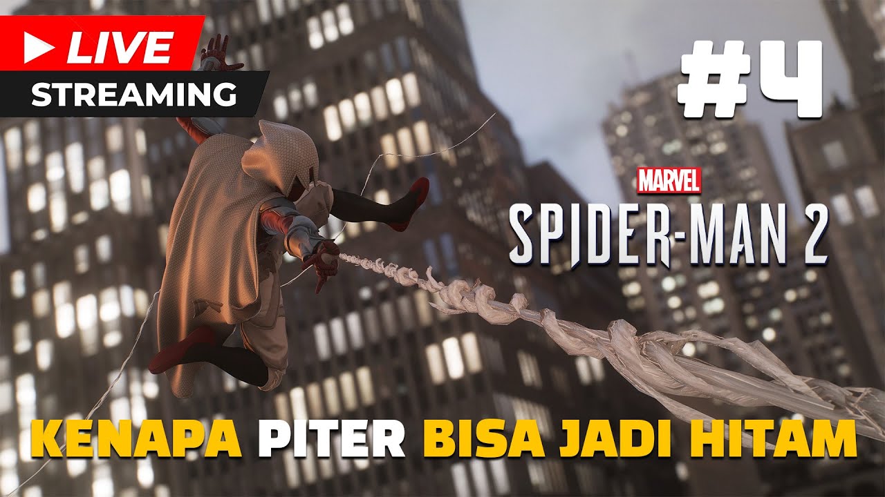 [🔴LIVE] AKH KEPO SAMA KEKUATAN VENOM SI PITER - Marvel's Spider-Man 2 ...