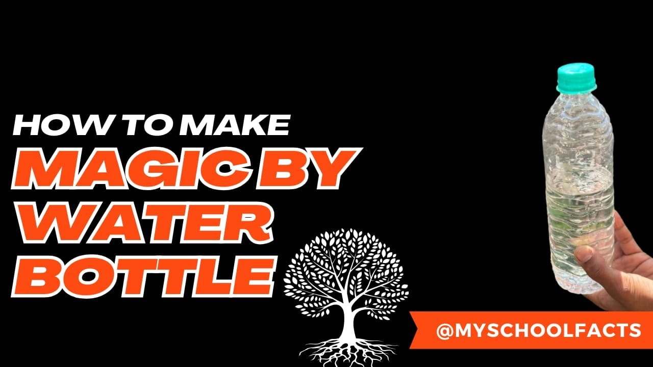 Magic By Water Bottle | How To Make Magic Water Bottle | Magik with ...