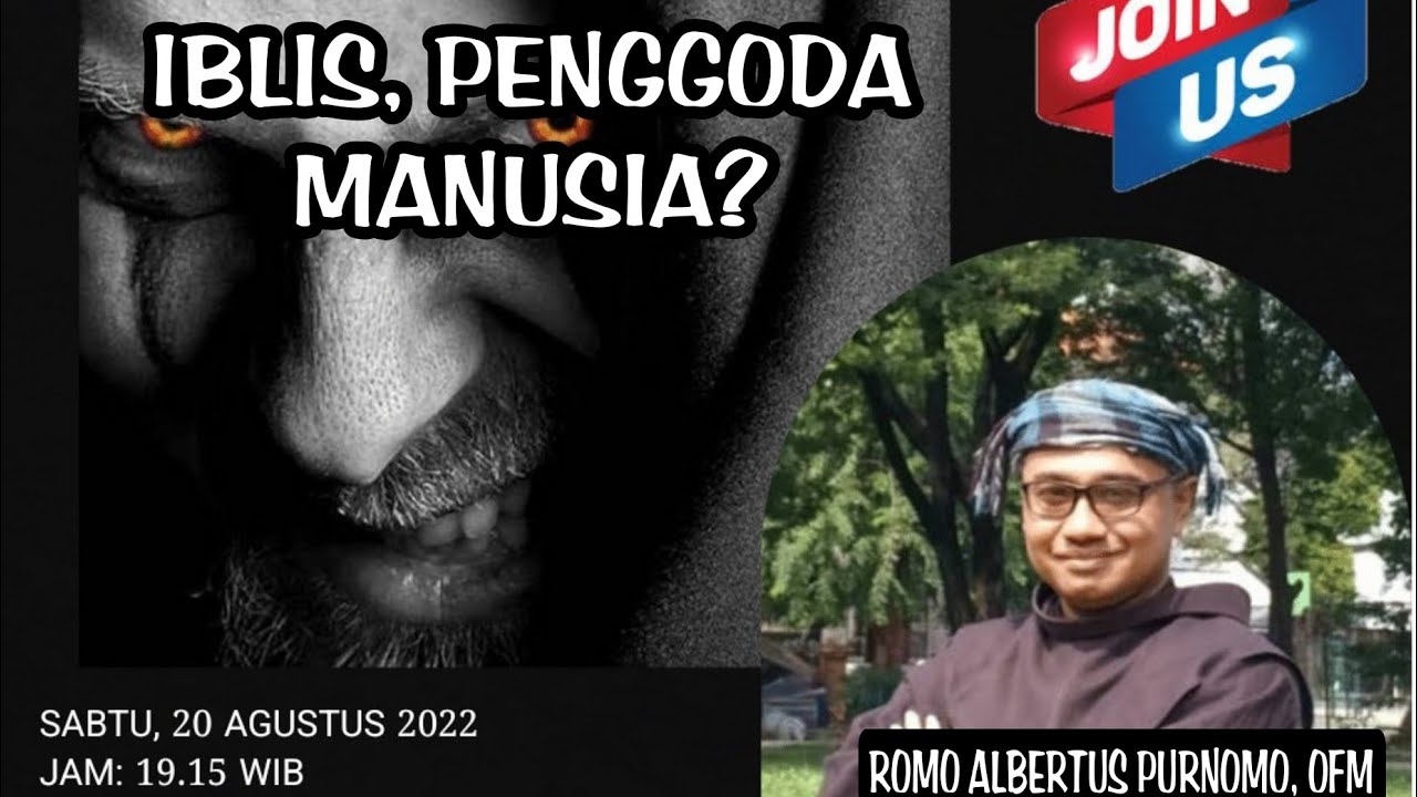 PD BERSAMA ROMO ALBERTUS PURNOMO, OFM..TEMA IBLIS, PENGODA MANUSIA ...