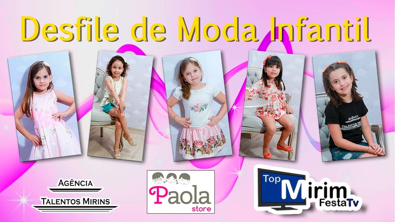 Desfile de Moda Infantil - TOP MIRIM FESTA TV #05 - YouTube