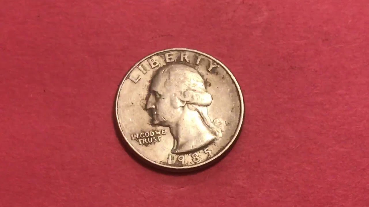 1985 D Quarter - Coins and More - YouTube
