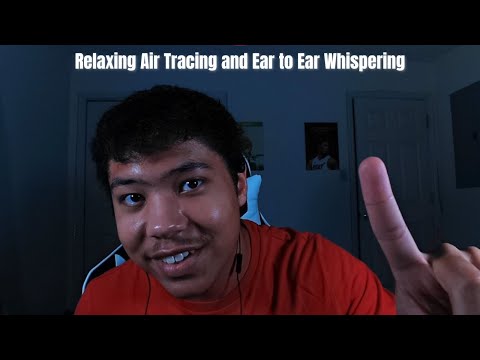 ASMR Air Tracing and Close Whispering Ear to Ear