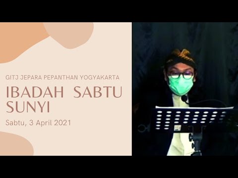 Ibadah Sabtu Sunyi, Sabtu 3 April 2021 - YouTube