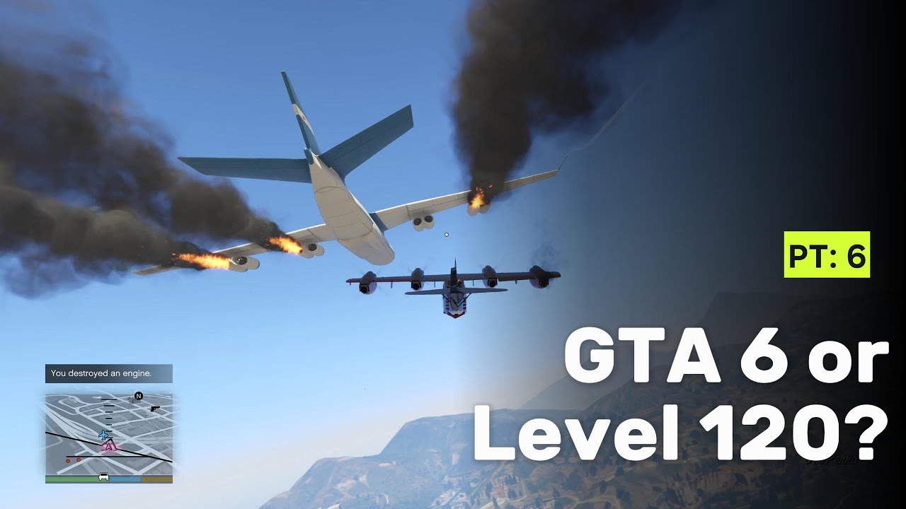 GTA 5 Online - GTA 6 or Level 120? Pt: 6 - YouTube