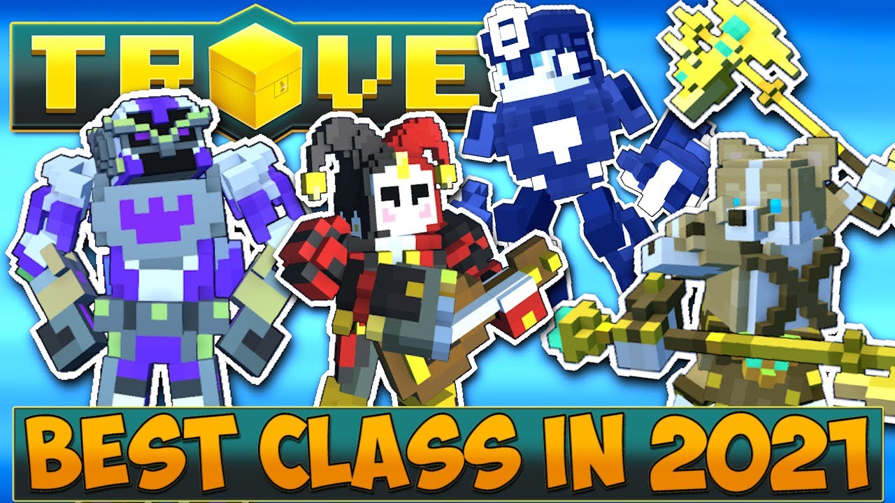 WHAT CLASS SHOULD YOU MAIN IN TROVE 2021? (includes Bard & timestamps ...