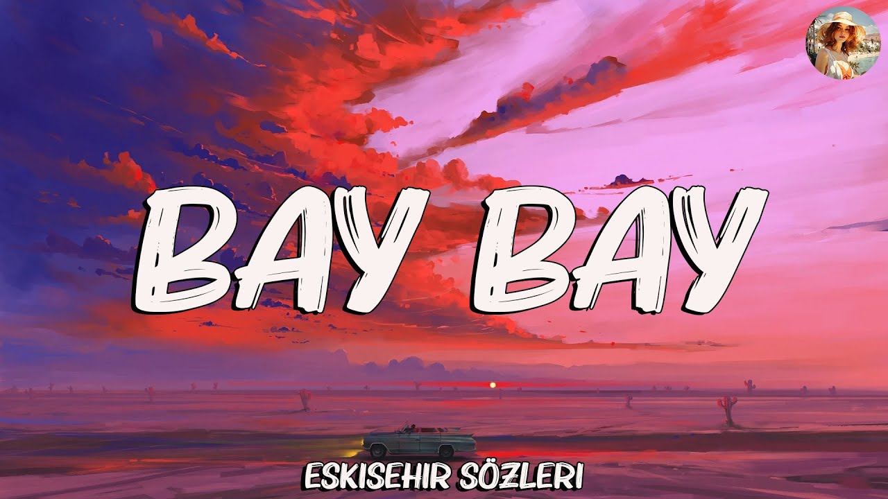 Blok3 - Bay Bay (Sözleri/Lyrics) Eskişehir Sözleri 🎶 - YouTube