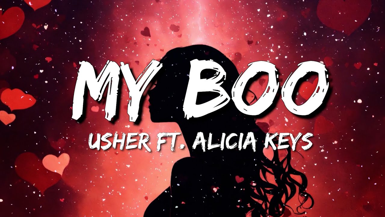 Usher - My Boo (feat. Alicia Keys) (Lyrics) - YouTube