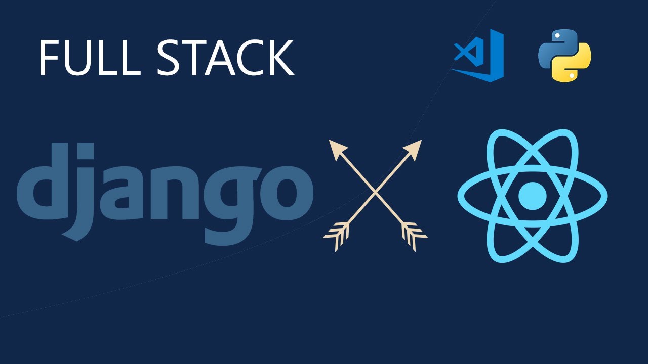 Build Full Stack App With React Js Django Youtube 5083