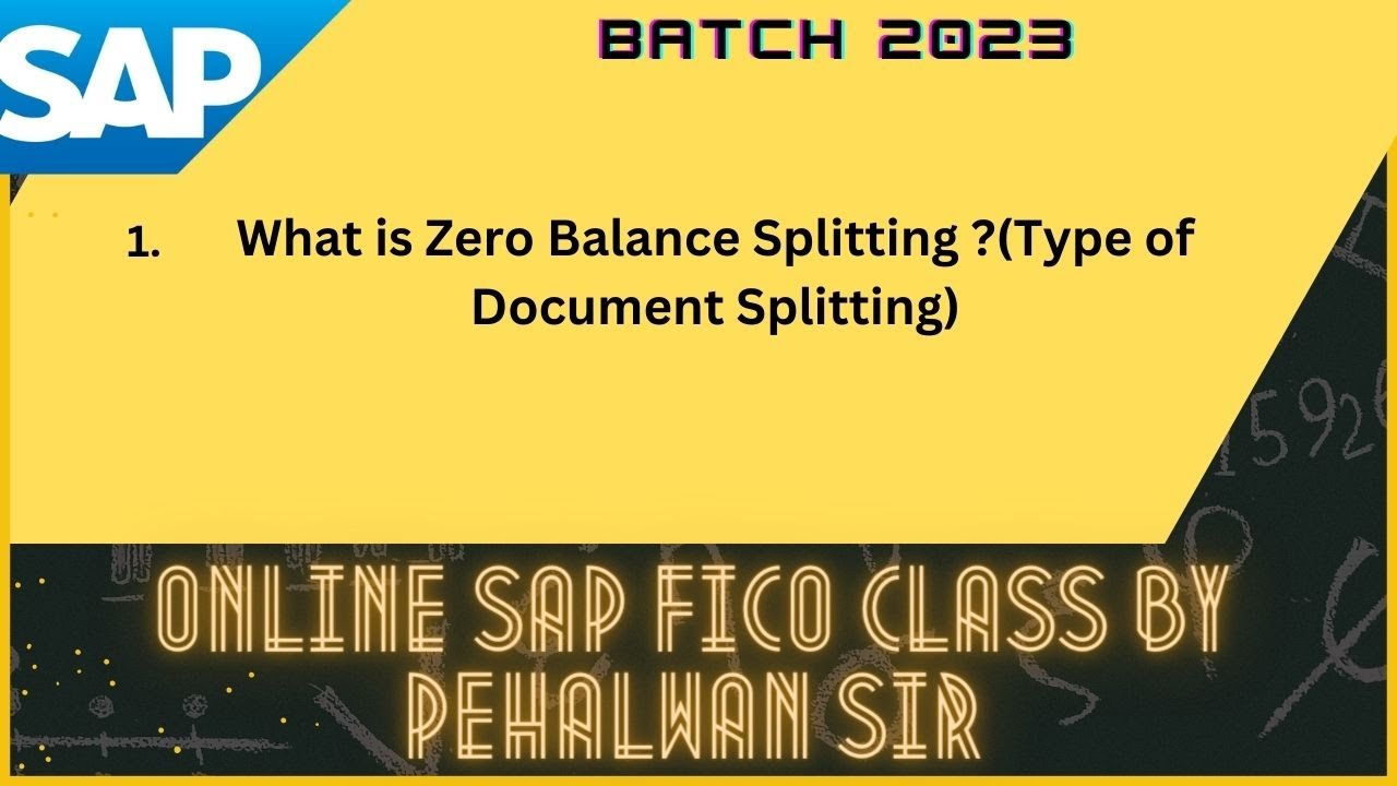 What is Zero Balance Splitting (Type of Document Splitting) || Pehalwan Sir @SAP - YouTube