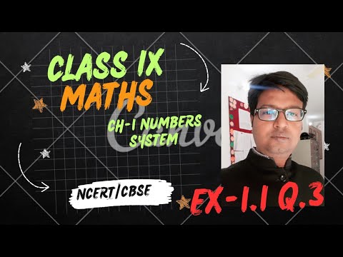 Class IX MATHS CH- 01 Numbers System Ex - 1.1 Q. 3 @MySciencePlanet - YouTube