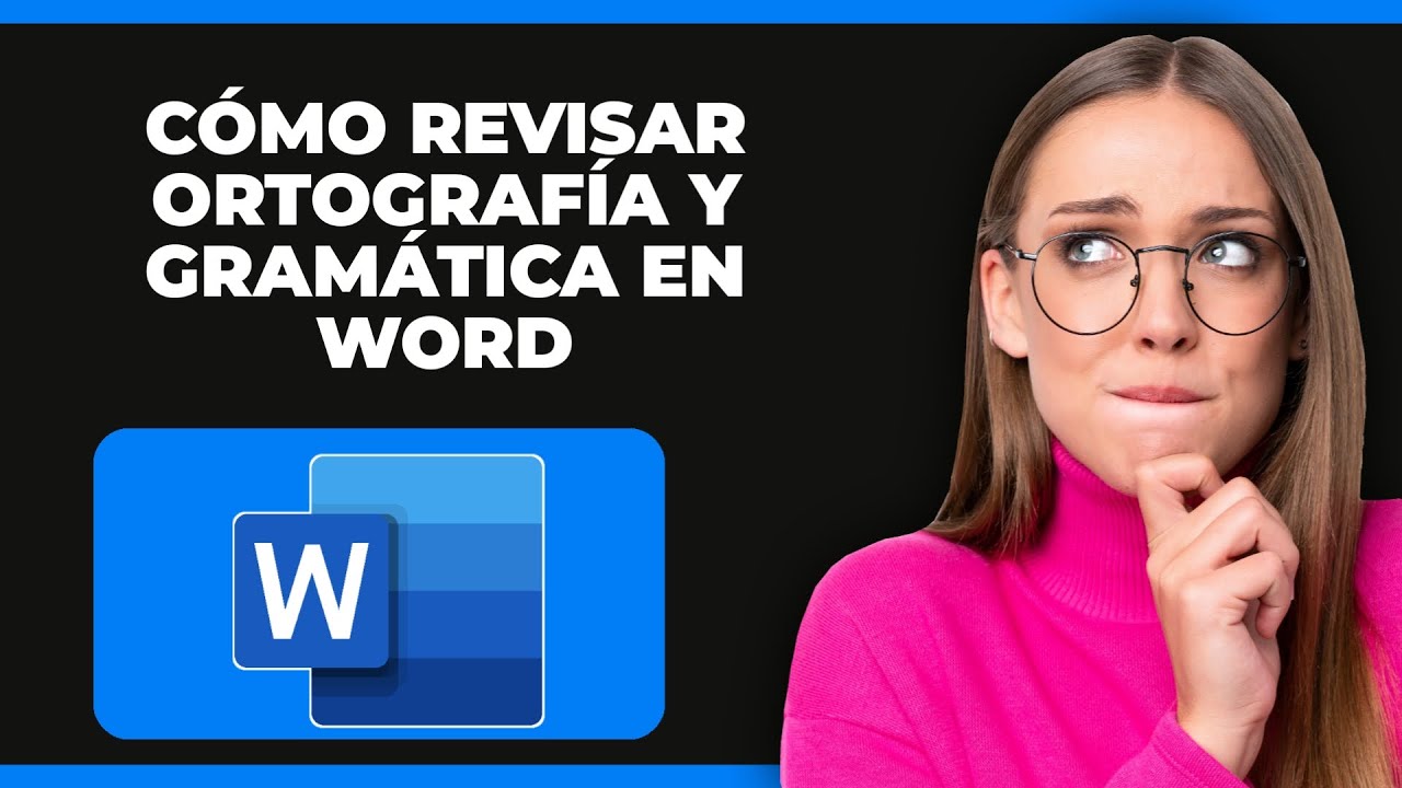 Cómo Revisar la Ortografía y Gramática en Microsoft Word - Tutorial de Word - YouTube