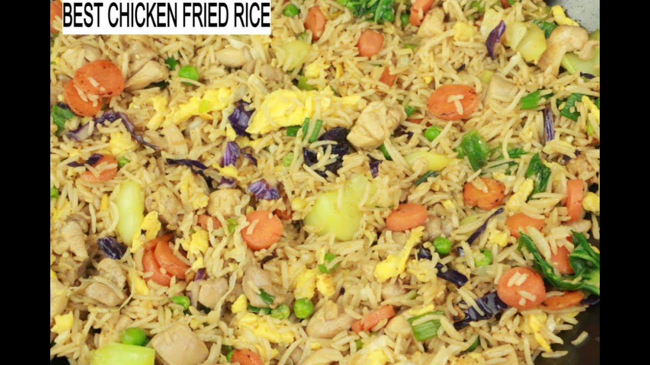 BEST CHICKEN FRIED RICE RECIPE YOU WILL EVER MAKE ! HOW TO MAKE FRIED ...