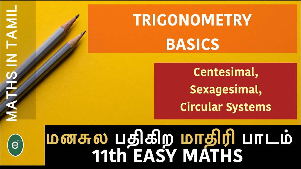 11th Trigonometry Centesimal, Sexagesimal and Circular system Maths in ...