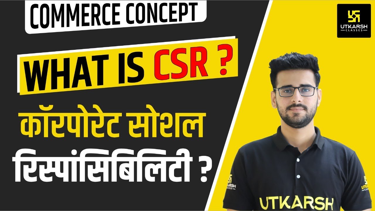 What is CSR ? Why CSR is Necessary For Organizations By Deepesh Sir ...