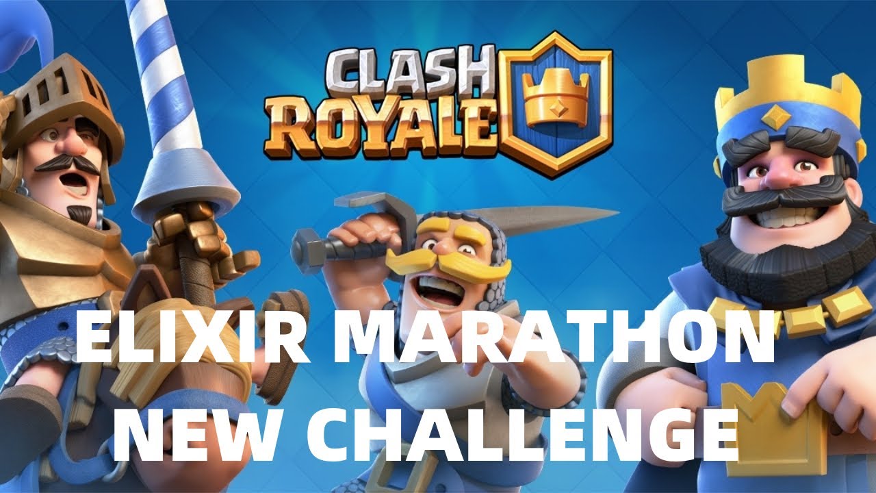 Clash Royal Elixir Marathon - YouTube