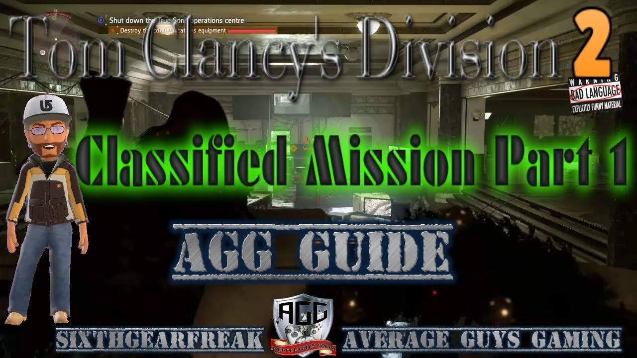 Division 2 Classified Mission Part 1- AGG Guide - YouTube