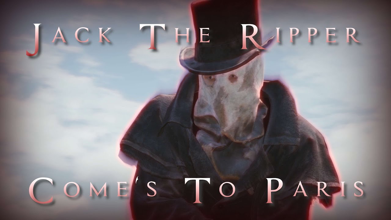 Jack The Ripper Come's To Paris - YouTube