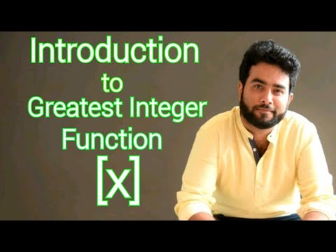 Introduction To Greatest Integer Function | Class 11 | Class 12 - YouTube