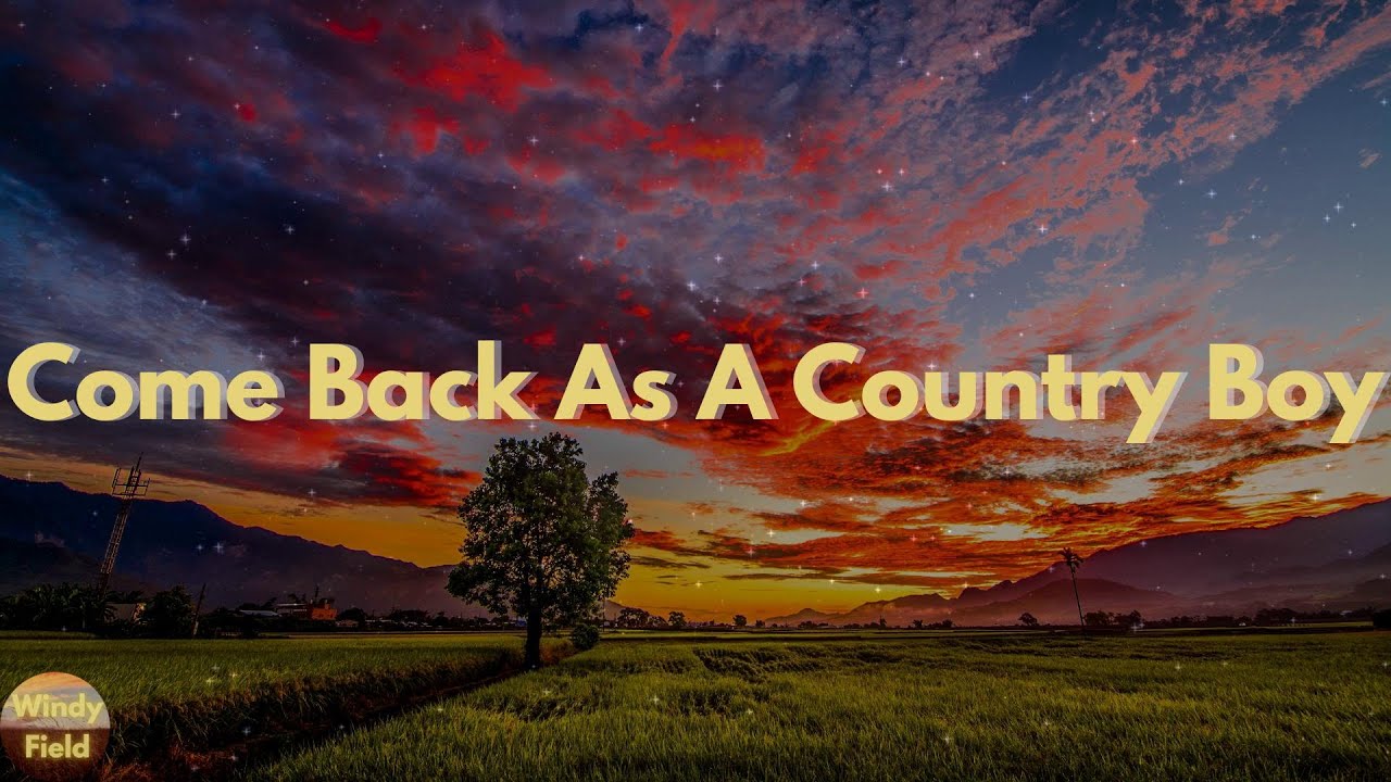 Blake Shelton - Come Back As A Country Boy (Lyrics) - YouTube