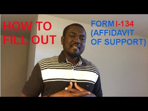 HOW TO FILL OUT FORM I-134 (AFFIDAVIT OF SUPPORT) - YouTube