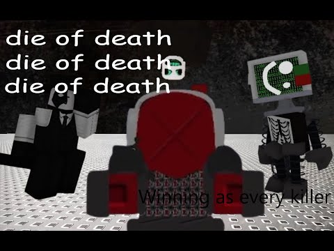 WINNING as EVERY killer (Killdroid included) - Roblox Die of Death ...
