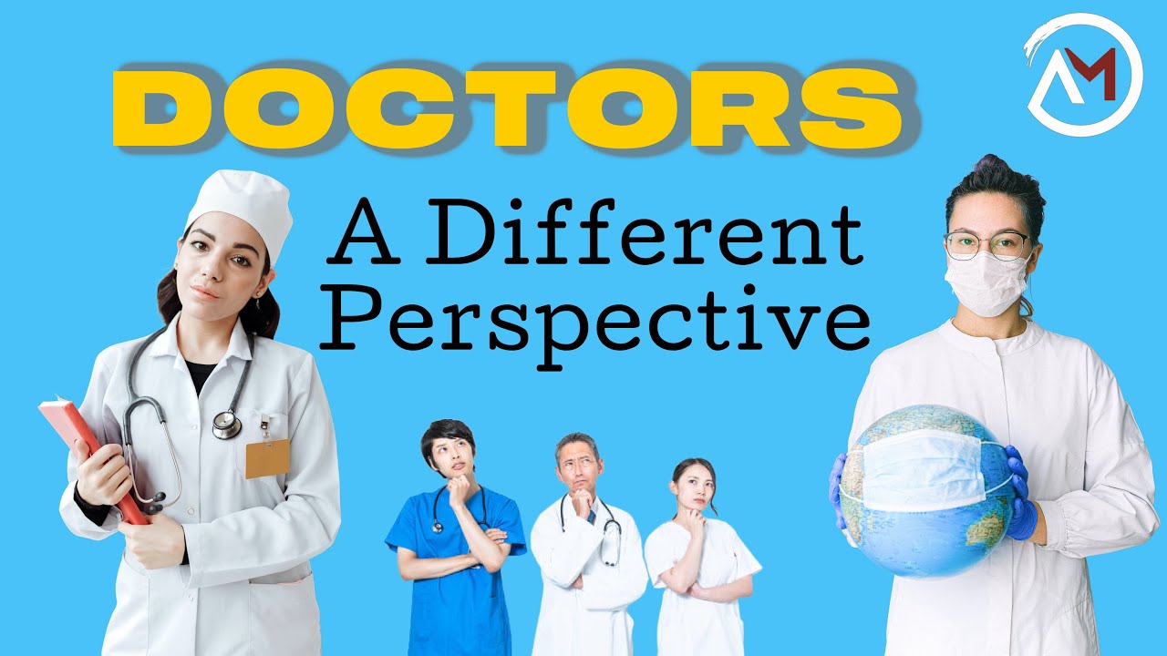 Doctors: A Different Perspective - YouTube