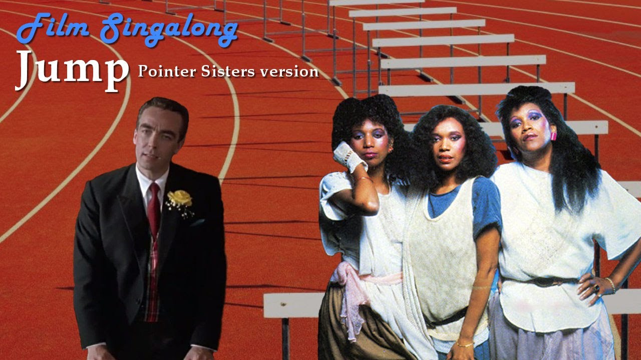 FilmSingalong - Jump (Pointer Sisters version) - YouTube
