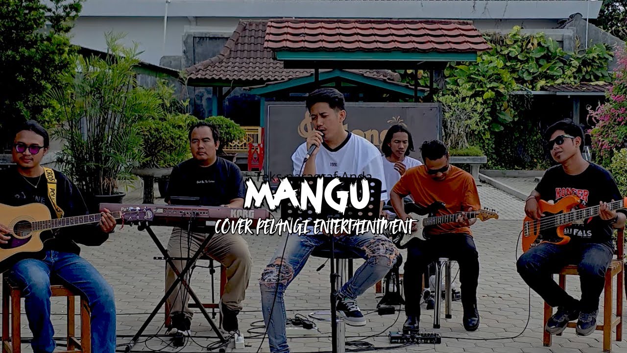 MANGU COVER PELAANGI ENTERTAINMENT - YouTube