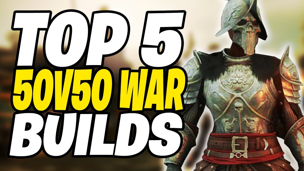 Top 5 Best 50v50 WAR Builds | New World War Weapons - YouTube