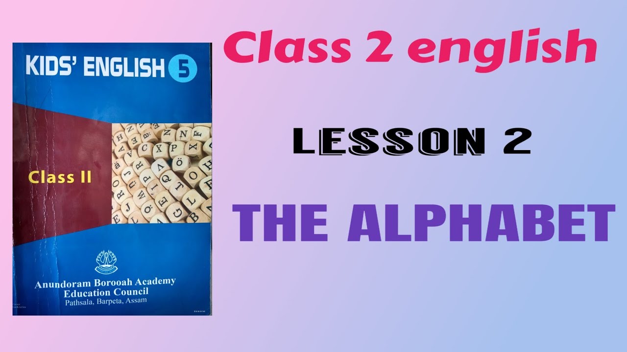 class 2 english alphabet || the alphabetical order class 2 - YouTube