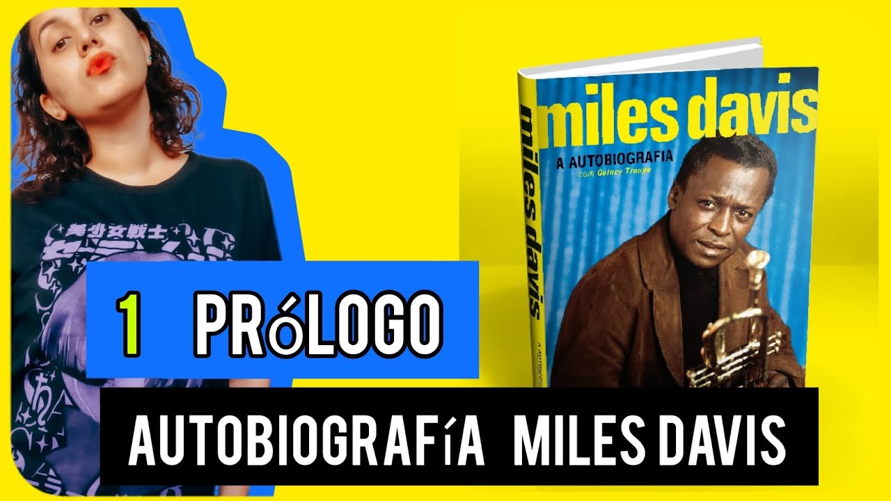 Crítica: Miles Davis | auto biografía | 1 | Historia del jazz - YouTube