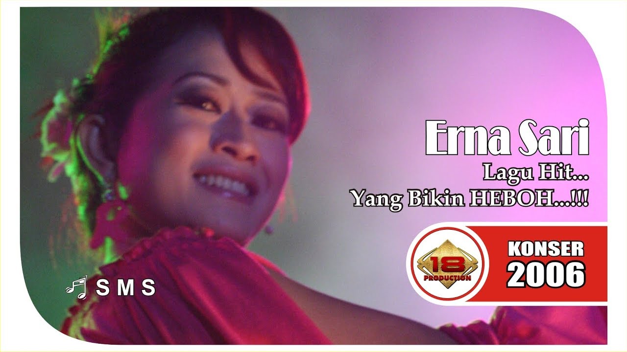 Live Konser Dangdut " ERNA SARI " - SMS @Sumatera Selatan 16 Juli 2006 - YouTube