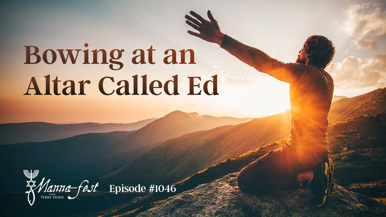 Bowing at an Altar Called Ed | Episode # 1046 | Perry Stone - YouTube