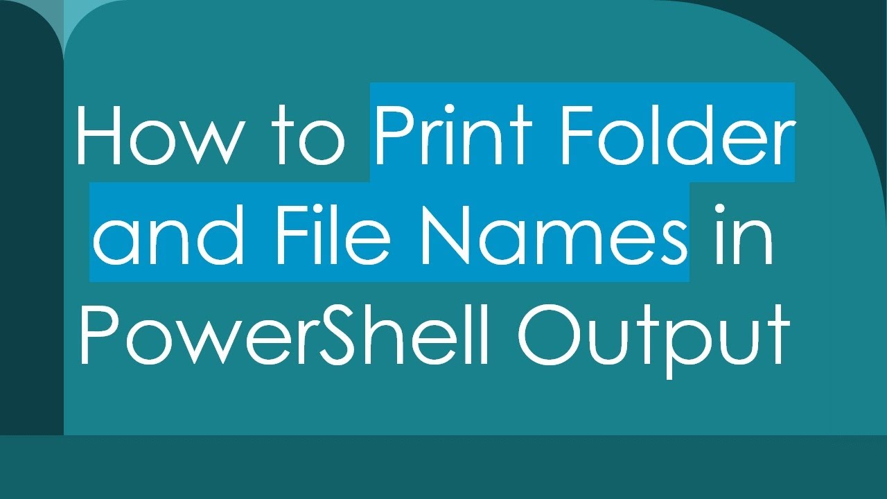 How To Print Folder And File Names In Powershell Output Youtube 1152