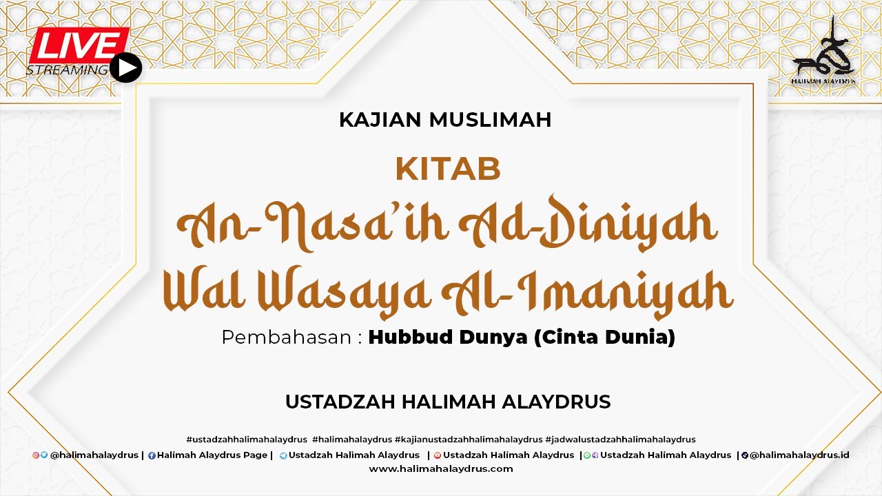 🔴USTADZAH HALIMAH ALAYDRUS - KAJIAN KITAB AN NASA'IH AD-DINIYAH WAL ...