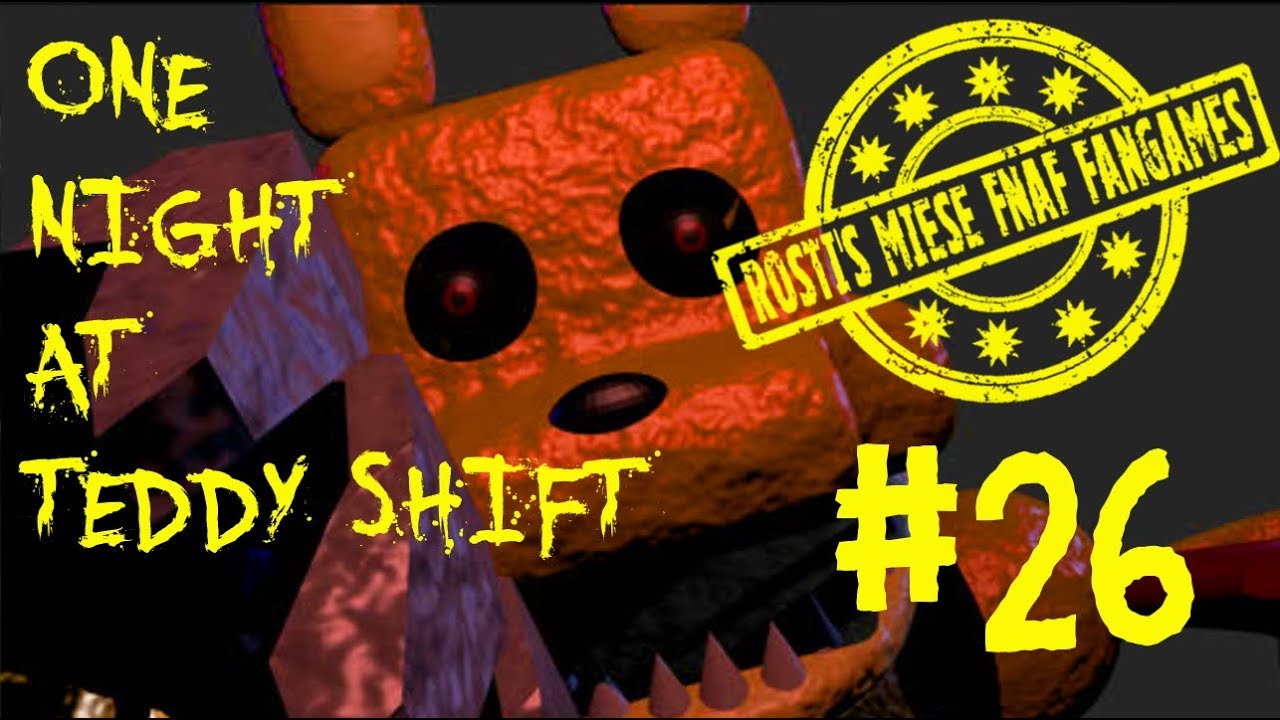 RUCK ZUCK STERN WEG! | ONE NIGHT AT TEDDY SHIFT | ROSTI'S MIESE FNAF ...