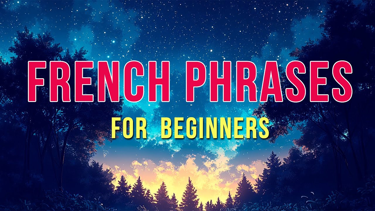 Start Speaking French Now: Beginner's Guide to Practical Phrases - YouTube