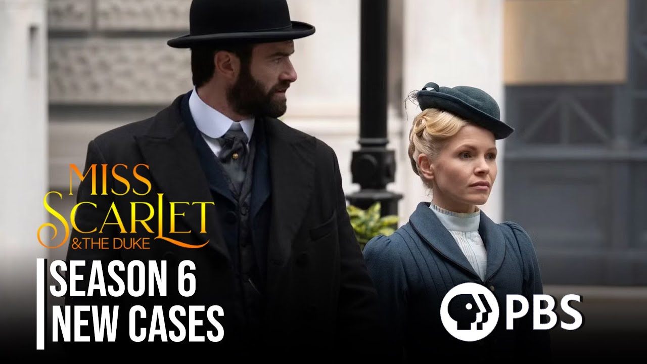 Miss Scarlet Season 6 New Cases For Miss Scarlet | PBS Masterpiece ...