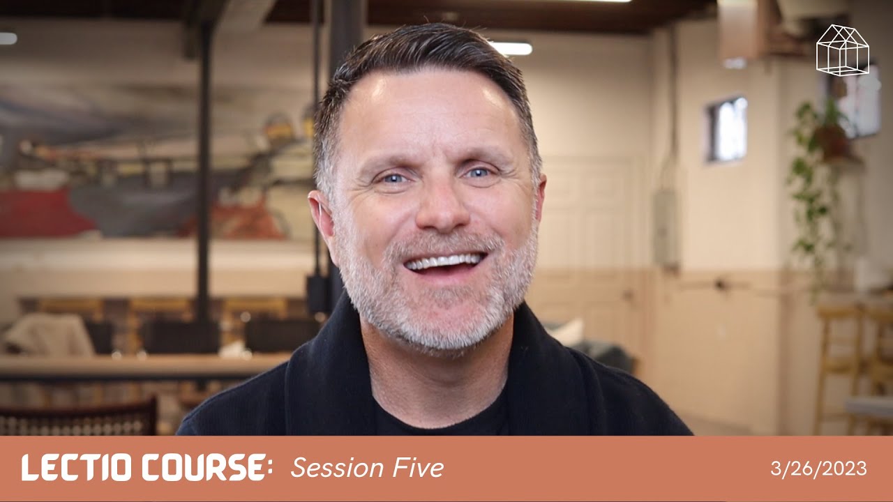 Lectio Course: Session Five - YouTube