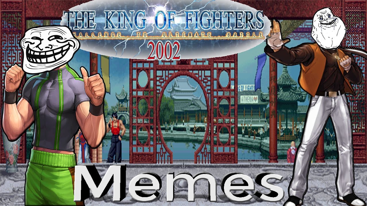 The King Of Fighters 2002 Random Memes #1 - YouTube