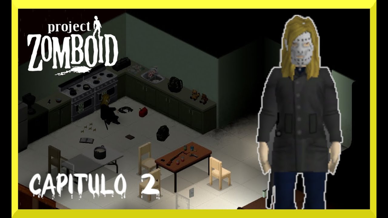 Capítulo 2 - Invasores / PROJECT ZOMBOID ROLEPLAY - YouTube