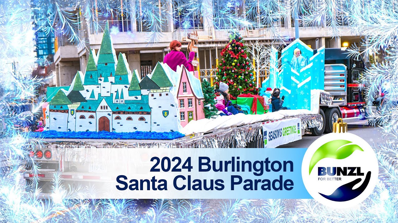 Bunzl Canada | 2024 Burlington Santa Claus Parade - YouTube