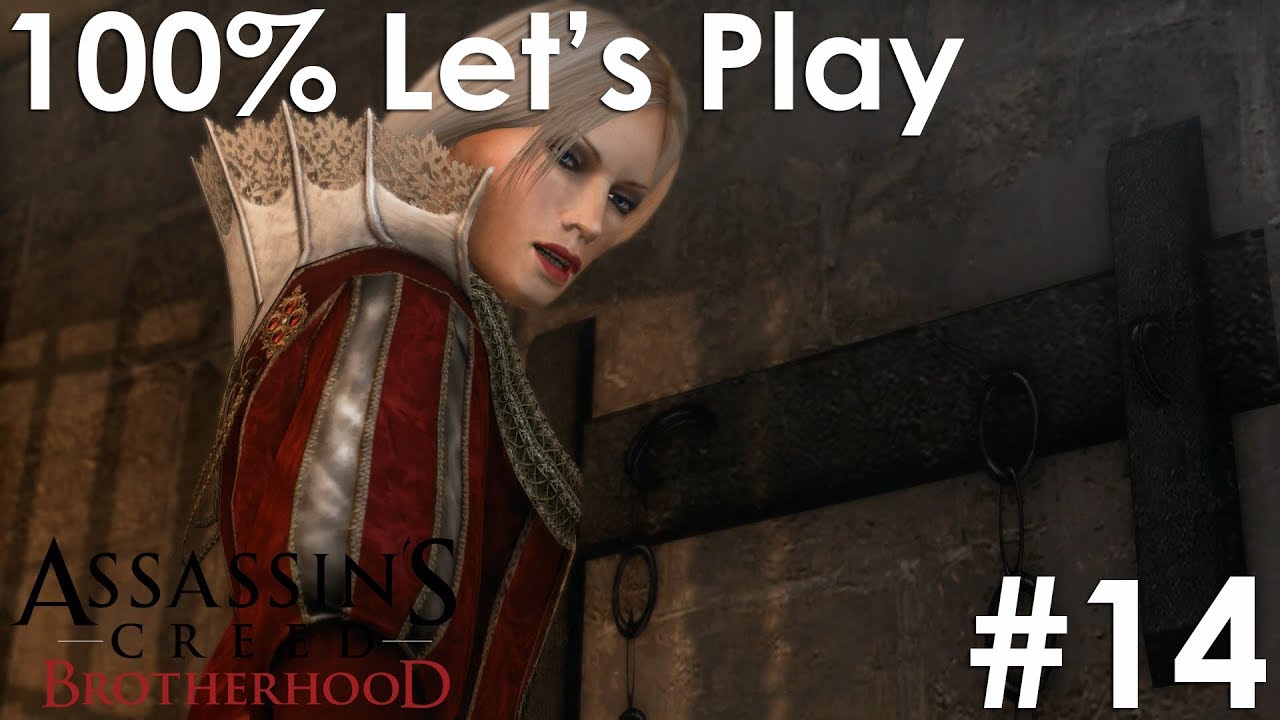 FREEING CATERINA | Assassin's Creed: Brotherhood (The Ezio Collection ...