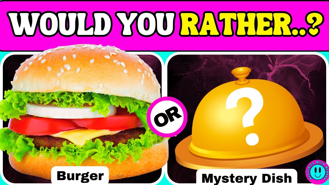 Would You Rather...? Mystery Dish Food Edition🍕🍟 | Lunch Box Special🍔🍟 ...