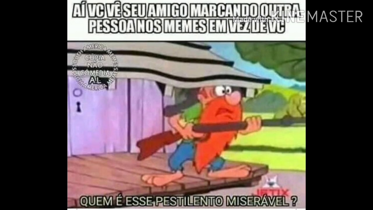 MEMES EM IMAGENS #5- Que satisfação,aspira. - YouTube