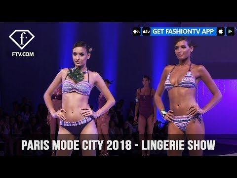 Paris Mode City S/S 18 - Lingerie Show 1 - 3 | FashionTV HOT