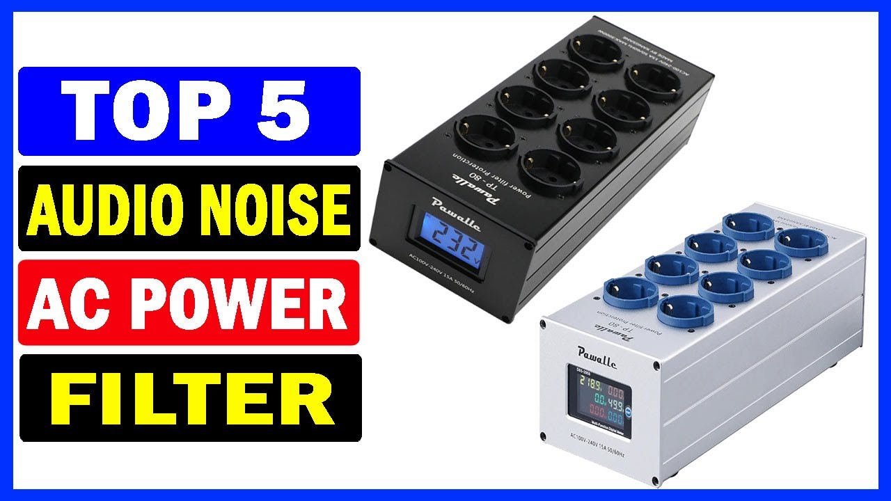 Top 5 Best Audio Noise AC Power Filter Of 2024 - YouTube